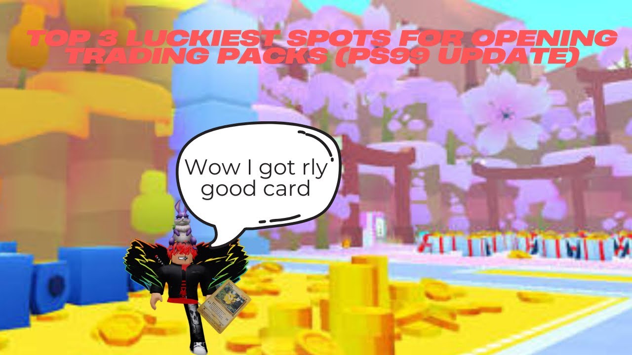 TOP 3 LUCKIEST SPOTS TO OPEN TRADING CARDS (PS99 UPDATE) - YouTube