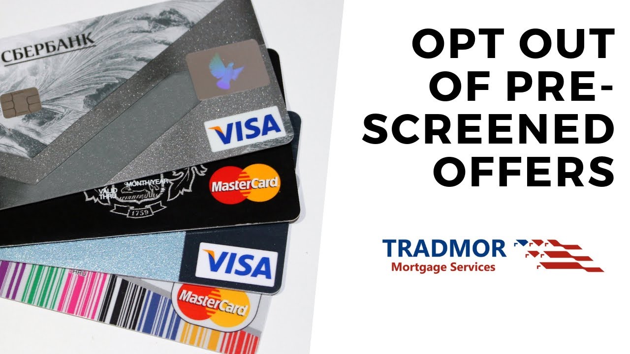 How to Opt Out from Pre-Screened Credit Offers - it's a bad idea to let ...