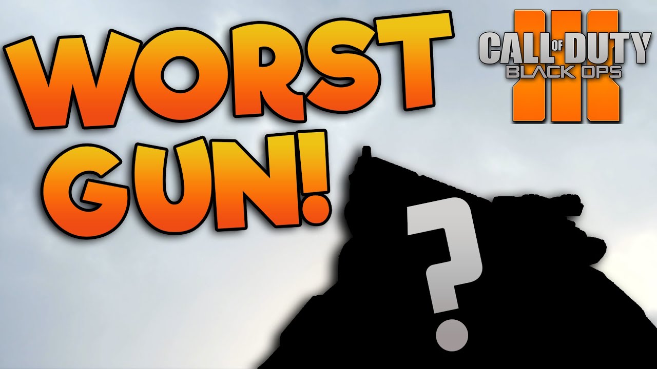 WORST GUN EVER! The Worst Gun In Black Ops 3! COD BO3 Worst Gun - YouTube