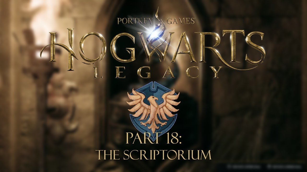 Hogwarts Legacy Ravenclaw 18: The Scriptorium - YouTube