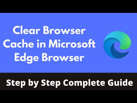 How to Clear Browser Cache in Microsoft Edge Browser (2022) | Delete Edge Browser Cache