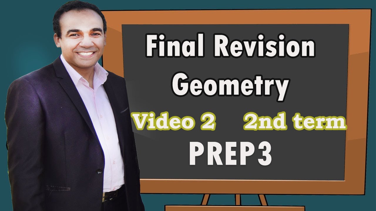 Final Revision Geometry prep3 2nd term no2 - YouTube