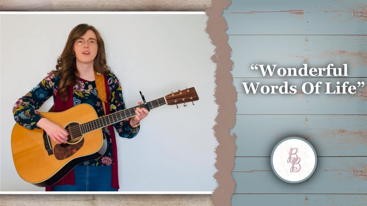 Music Video: "Wonderful Words of Life" - YouTube
