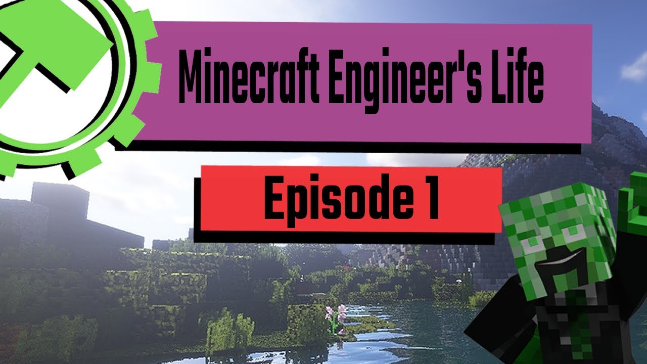 THE BEGINNING!-Minecraft Engineer's life-Part 1 - YouTube