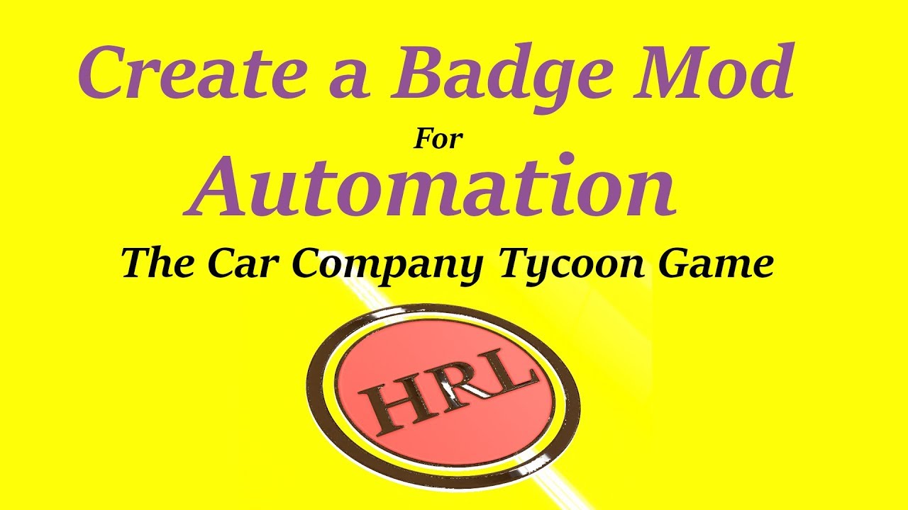 Making a Badge Mod for Automation (Part 9) - YouTube