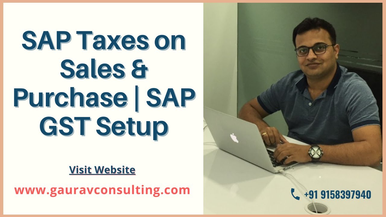 SAP Taxes on Sales & Purchase | SAP GST Setup - YouTube