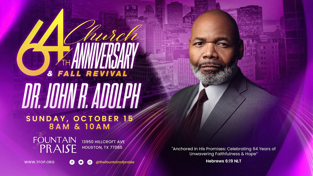 64th Church Anniversary w/ Dr. John R. Adolph | Sunday Worship Service ...