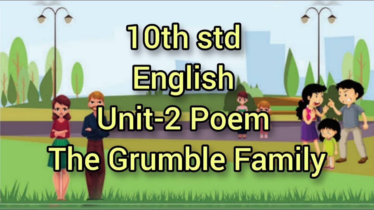 The Grumble Family | Poem | 10 std | English - YouTube
