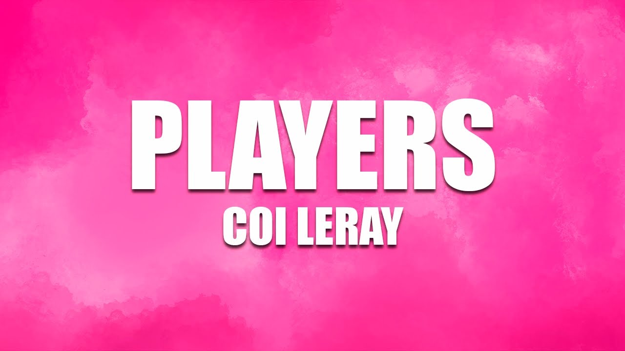 Coi Leray - Players (song lyrics video) - YouTube