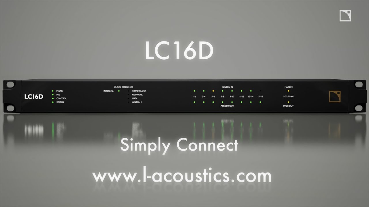 Introducing LC16D, the First Network Converter from L-Acoustics - YouTube