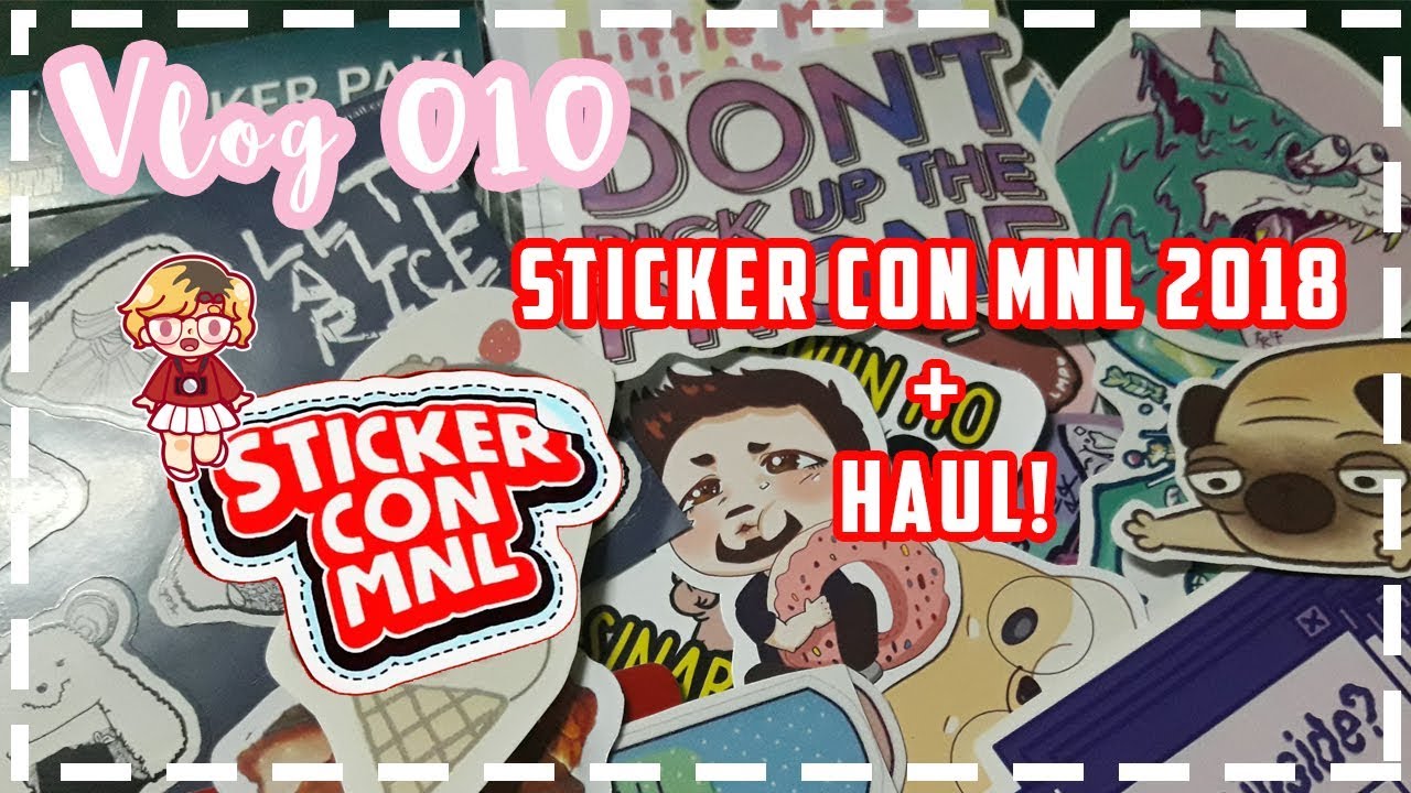 STICKER CON MNL 2018 + STICKER HAUL | Sparkle Potato Vlogs 010 - YouTube