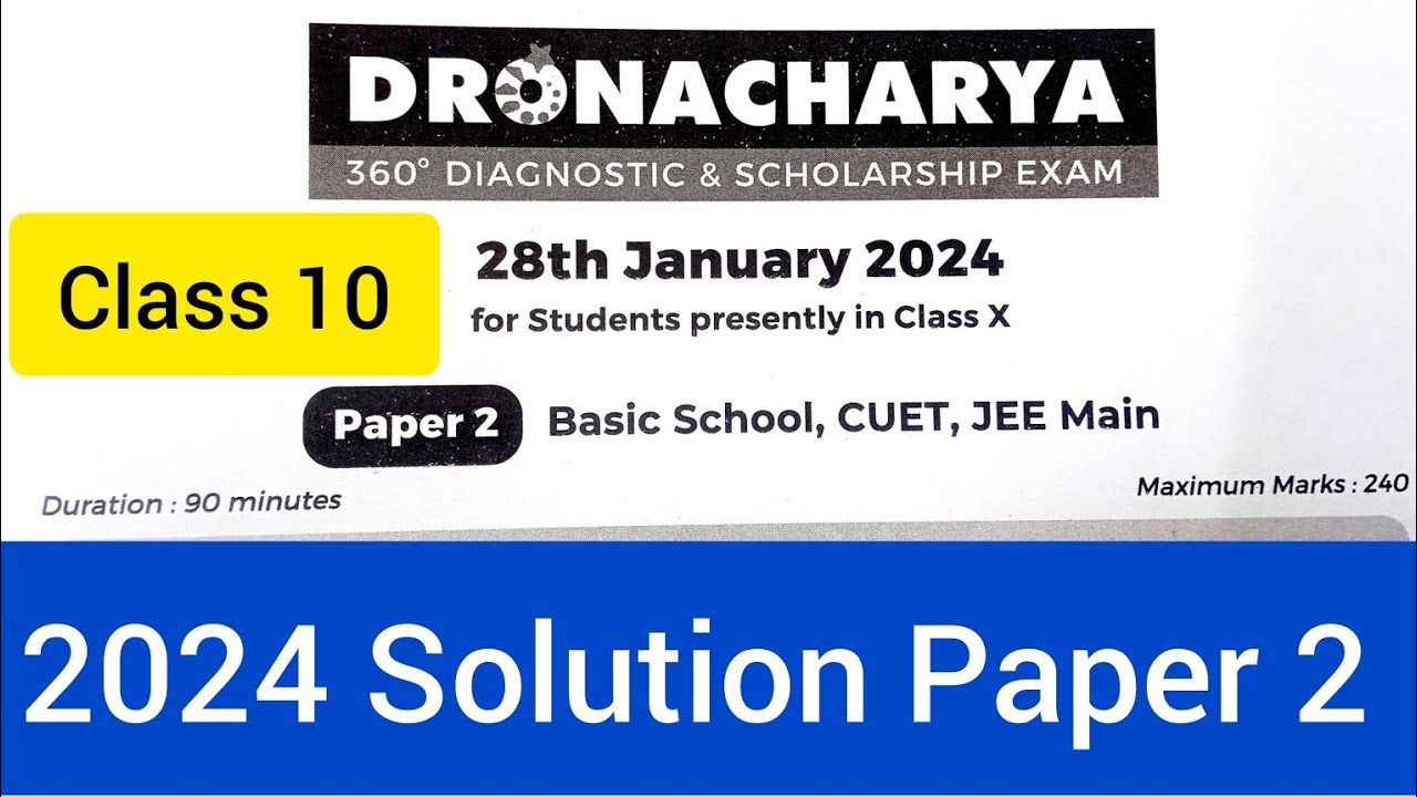 FIITJEE DRONACHARYA 2024 Class 10 Solution Paper 2 - YouTube