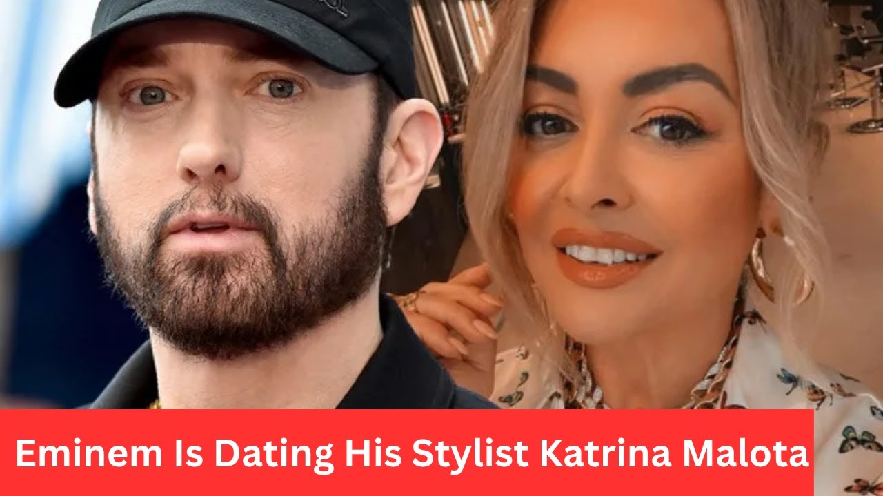 Eminem Is Dating His Stylist Katrina Malota - YouTube