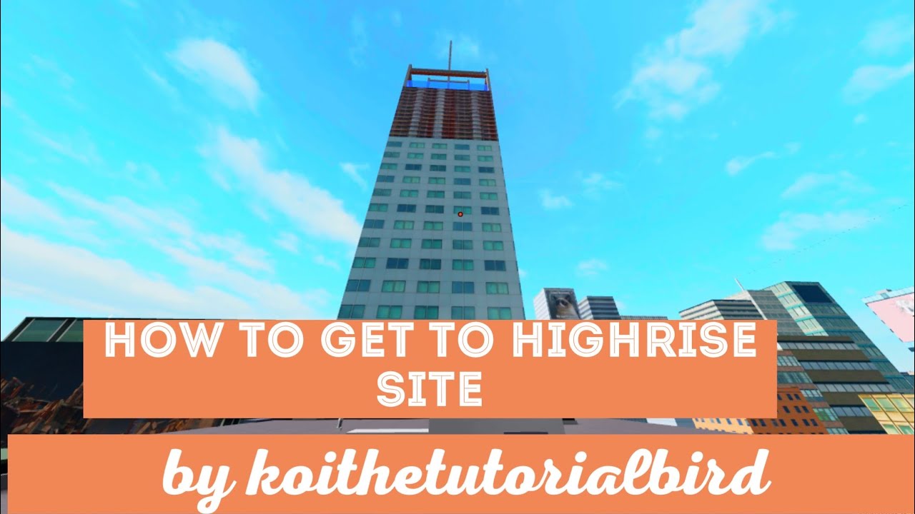 Parkour | How to get to Highrise Site - YouTube