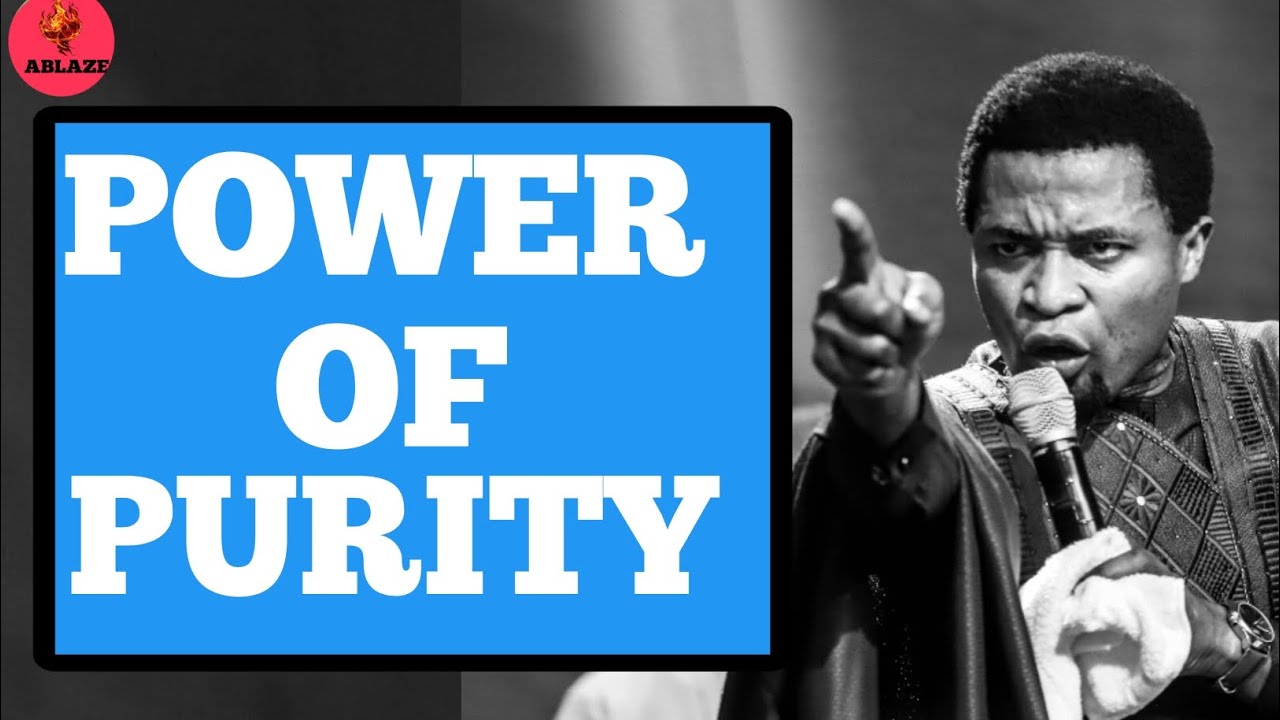 UNDERSTANDING THE POWER OF PURITY | APOSTLE MICHAEL OROKPO - YouTube