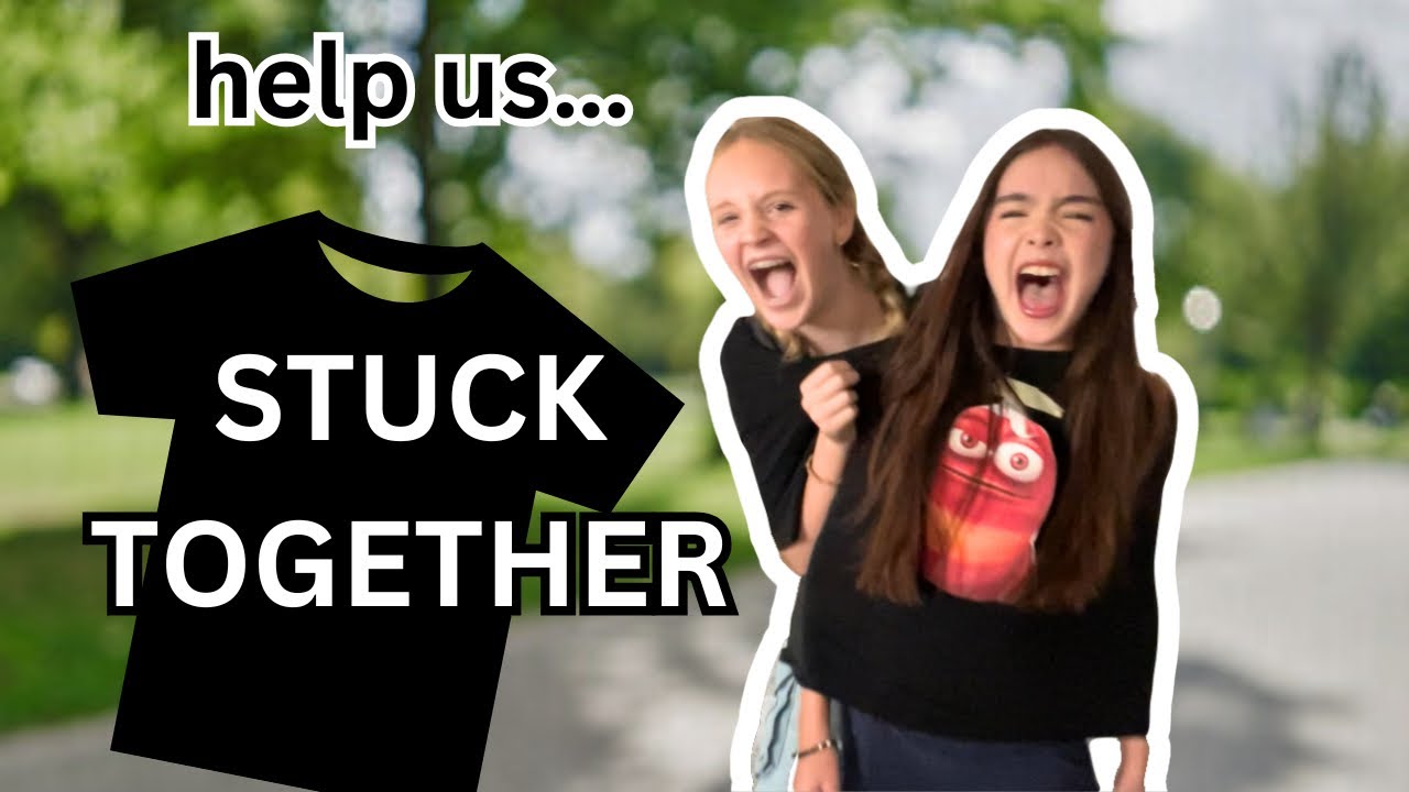 STUCK TOGETHER challenge!!👚👯‍♀️ - YouTube