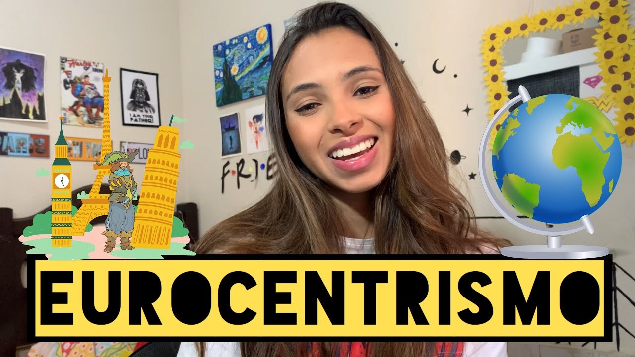 Como o EUROCENTRISMO influencia nossa educação - YouTube
