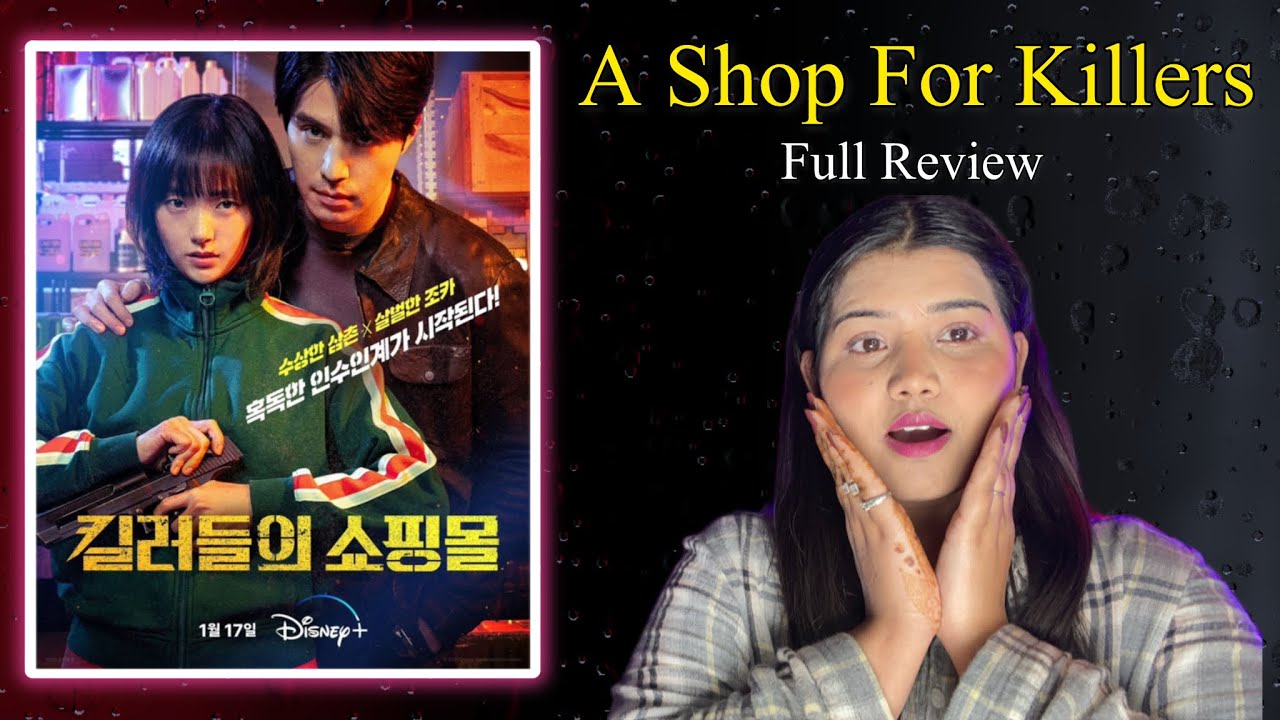 A Shop For Killers Kdrama Full Review | Korean Drama Review In English ...