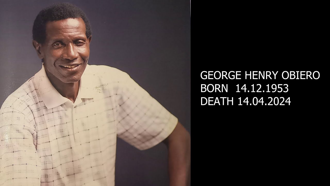 Celebration of Life for George Henry Obiero - YouTube