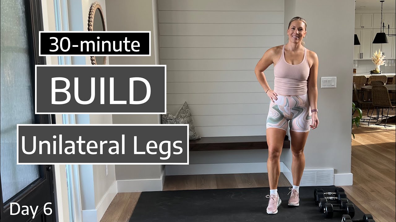 BUILD Day 6: Unilateral Leg Day Workout | No jumping - YouTube