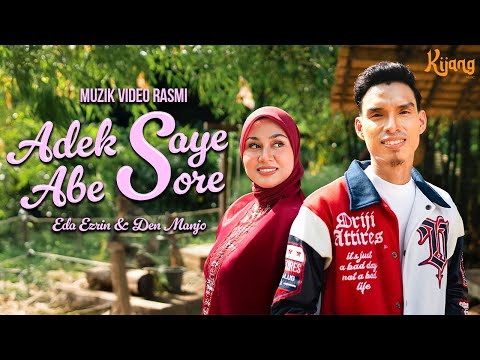 Adek Saye Abe Sore - Eda Ezrin & Den Manjo | Muzik Video Rasmi