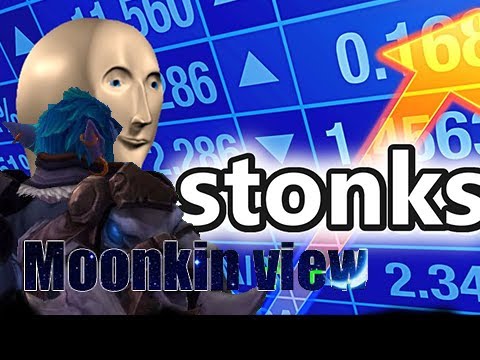 Moonkin view #24 : Level Up Stonks | Stonks | Know Your Meme