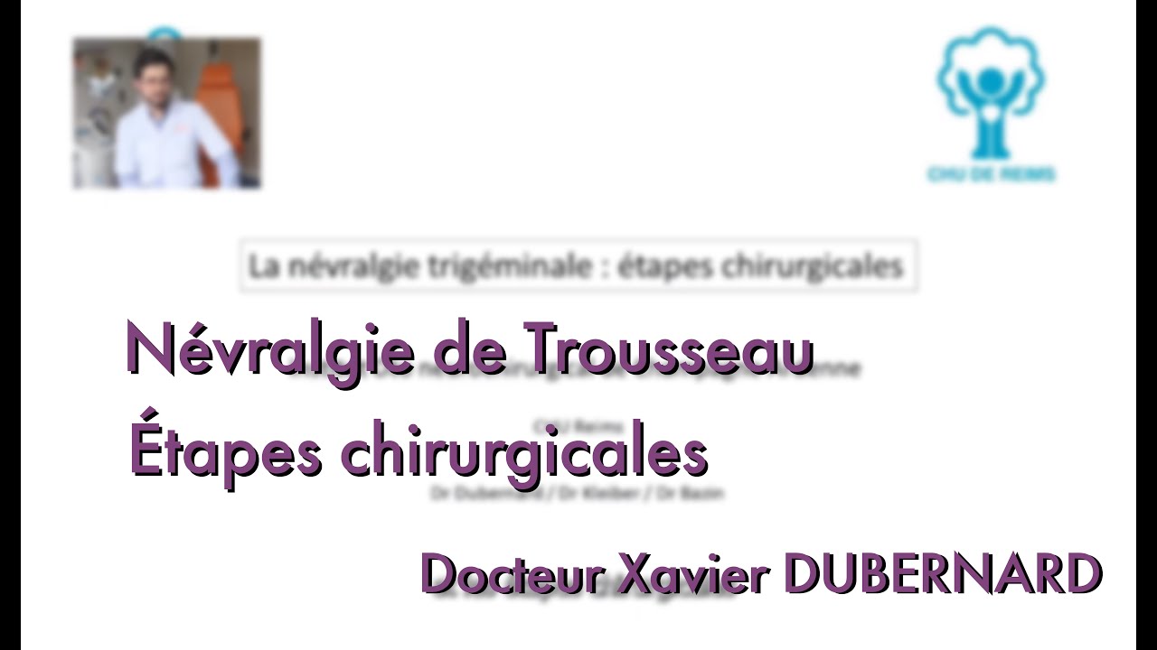 Névralgie trigéminale / Névralgie du trijumeau | Etapes chirurgicales ...