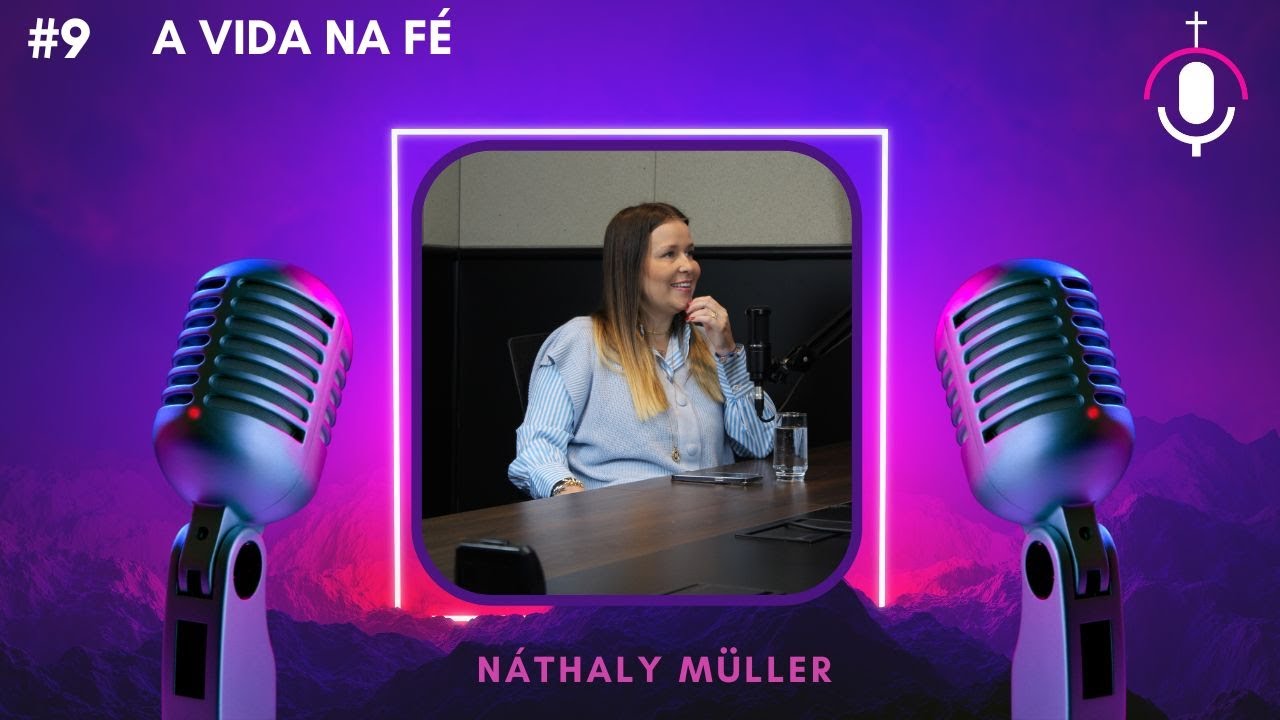 Náthaly Müller | Convocação Podcast | Episódio #9 - YouTube