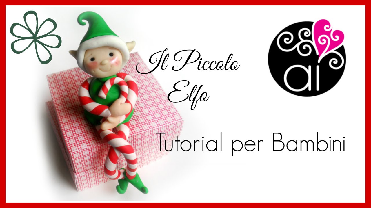 Il piccolo elfo | Polymer Clay Tutorial | Little Elf | Per Bambini ...