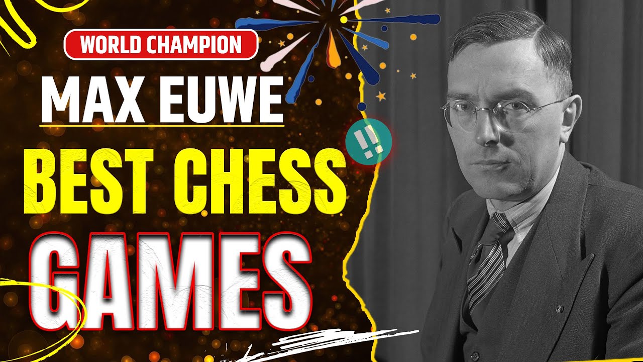 World Champion Max Euwe Chess Tactics & strategy. Max Euwe vs Alexander ...