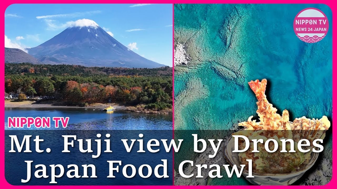 Autumn Travel: Mt Fuji originals views by drones and food crawl(ARCHIVE ...