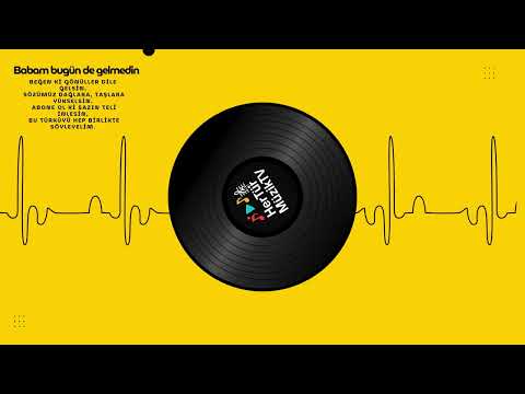 Babam Bugün de Gelmedin – Yürek Yakan Duygusal Türkü