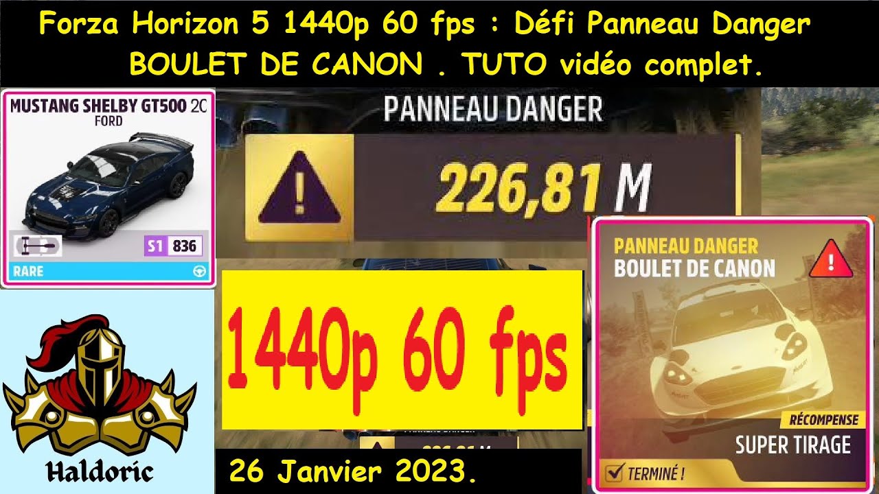 Forza Horizon 5 (FH5) 1440p 60 fps : Défi Panneau Danger BOULET DE ...