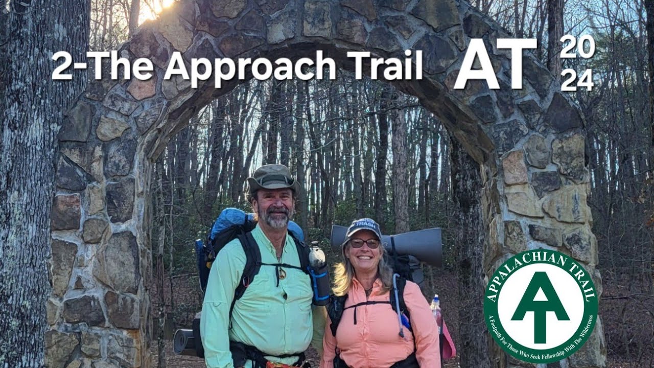 Appalachian Trail 2024 #2 The Approach Trail - YouTube
