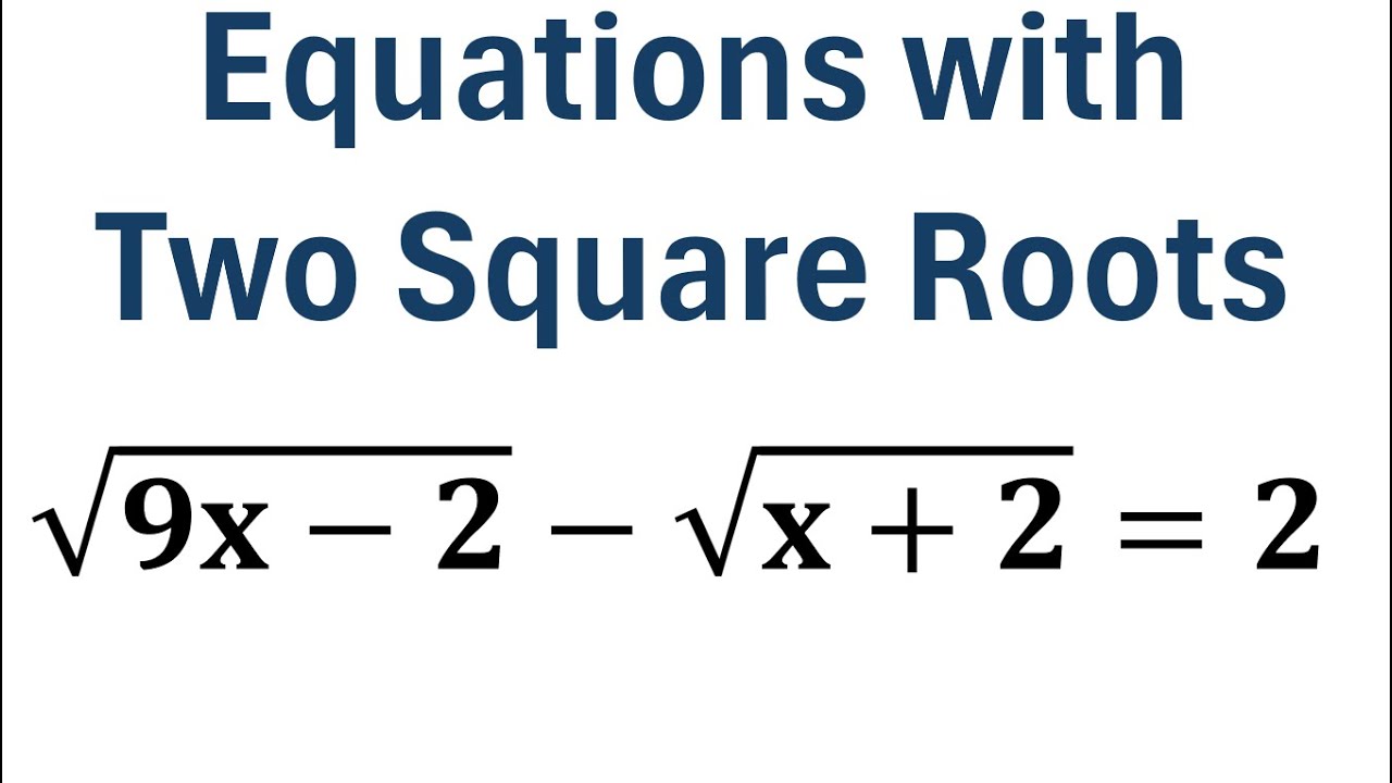 Solve Radical Equations with Two Radicals - YouTube