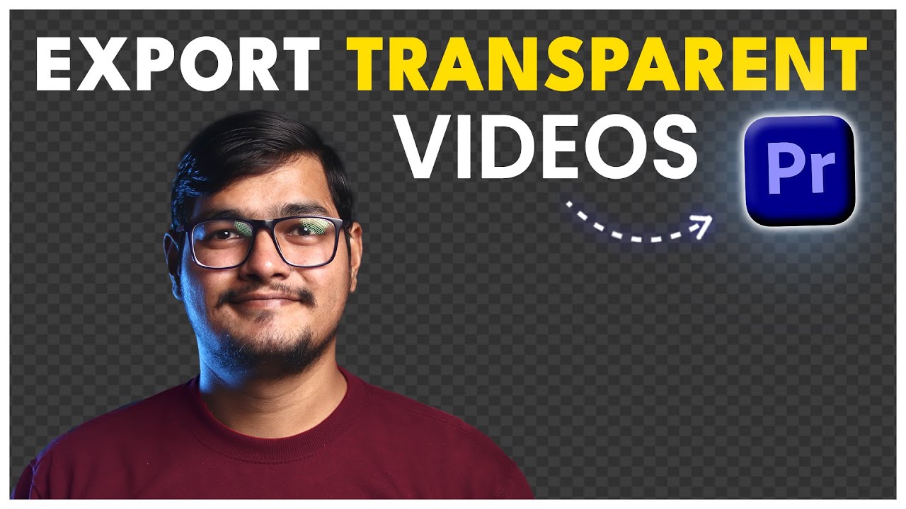 How to Export Transparent Videos in Premiere Pro | Lalit Mohan Pandey ...