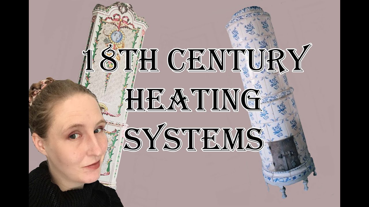 Let's talk about 18th Century Ceramic Heaters for 15 minutes! - YouTube