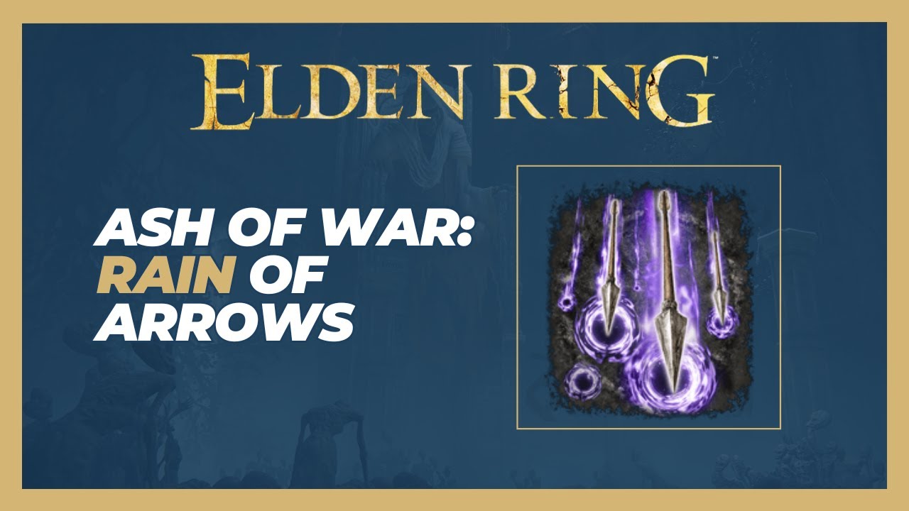 How to Get Ash Of War: Rain Of Arrows (Location) - Elden Ring - YouTube