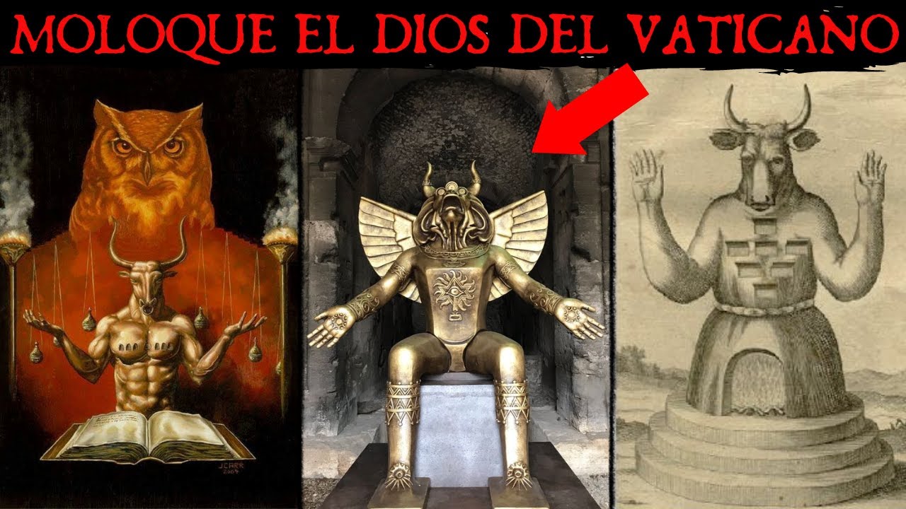 ¿QUÉ ERA MOLOQUE? ¿Un antiguo dios demoníaco adorado por el Vaticano ...
