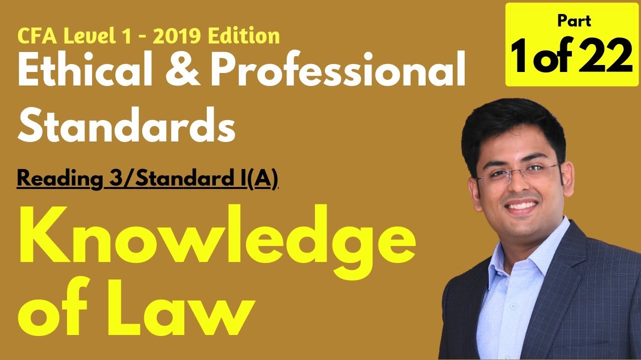 CFA Level 1 Ethics Standard I A Professionalism Knowledge Of Law cfa-level-1-ethics-standard-i-a-professionalism-knowledge-of-law