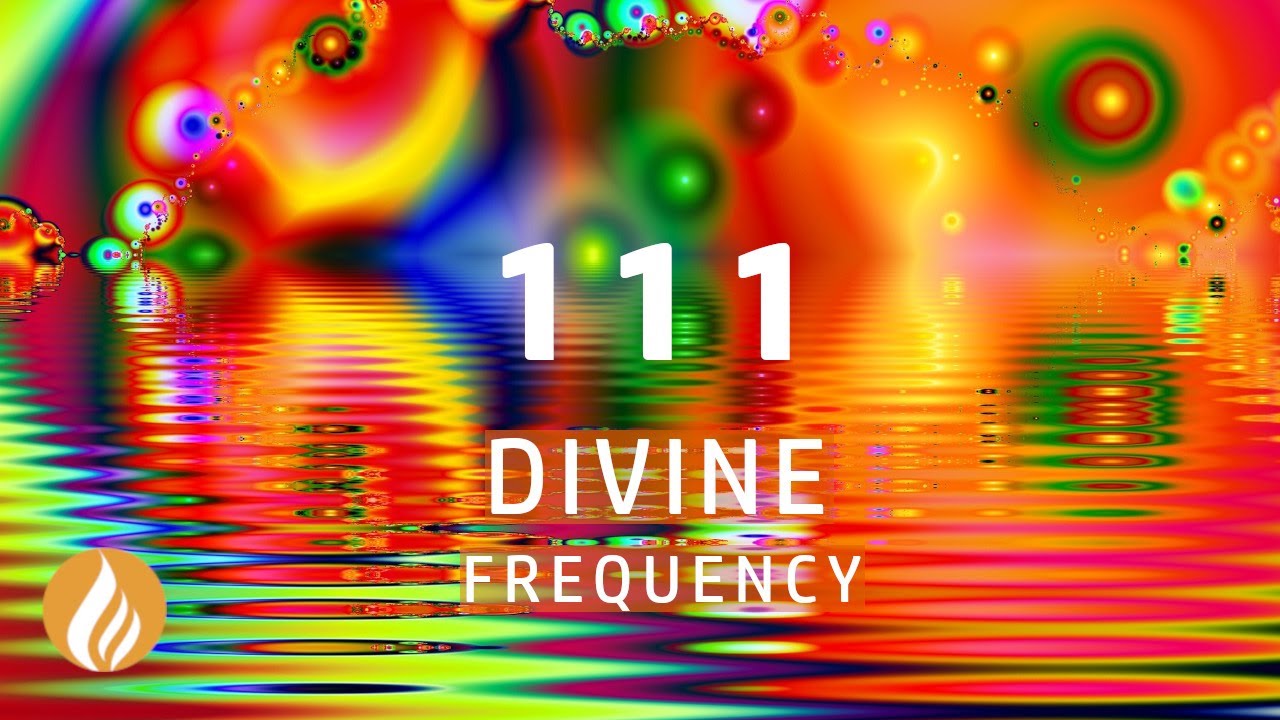 111 hz Divine Frequency Full Body Regeneration - Increase Endorphins ...