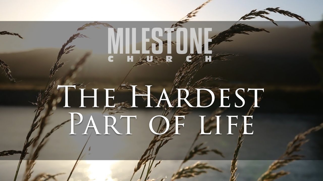 The Hardest Part of life - YouTube