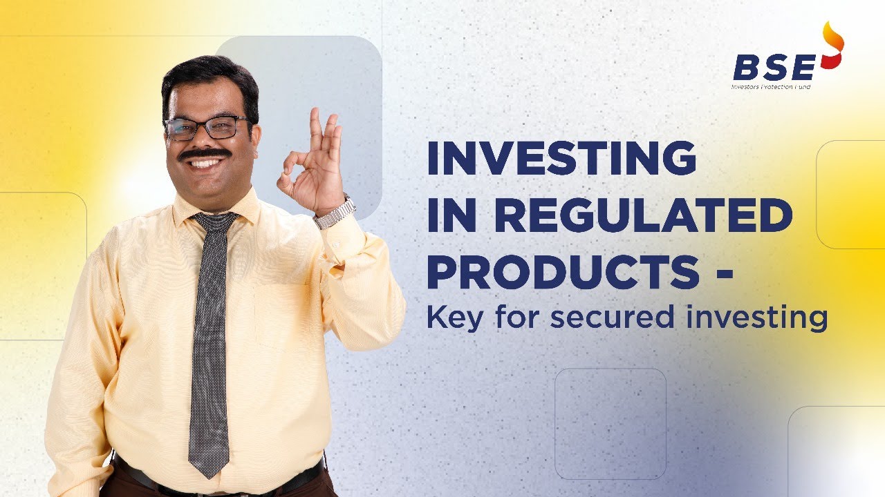 Tips on Stock Market Investing: Only Invest in Regulated Products | BSE India - YouTube