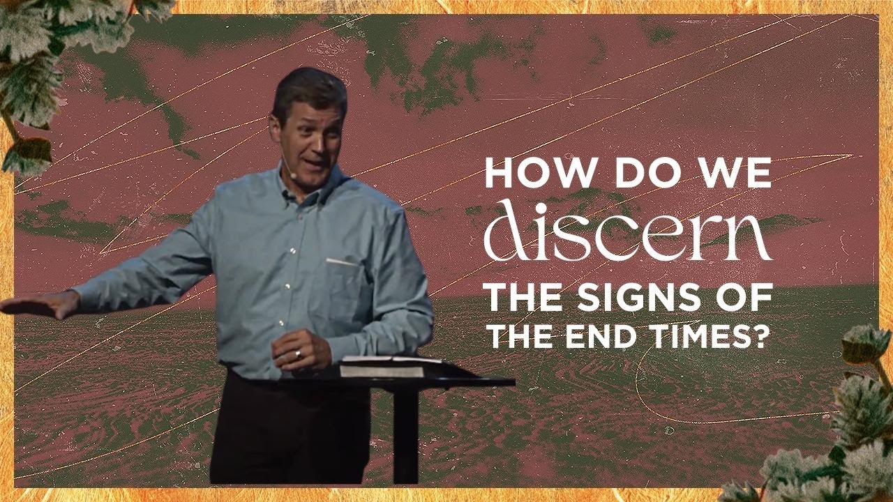 How Do We Discern the Signs of the End Times? - YouTube
