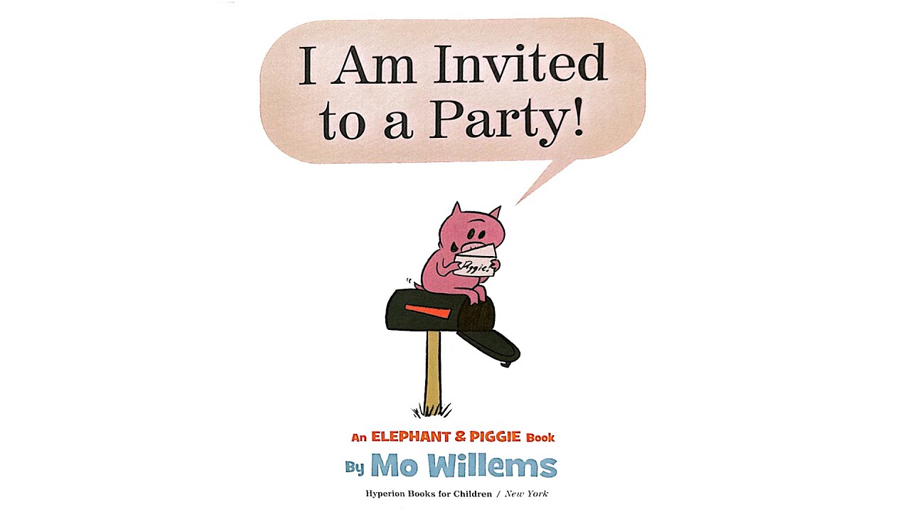 I Am Invited to a Party - YouTube