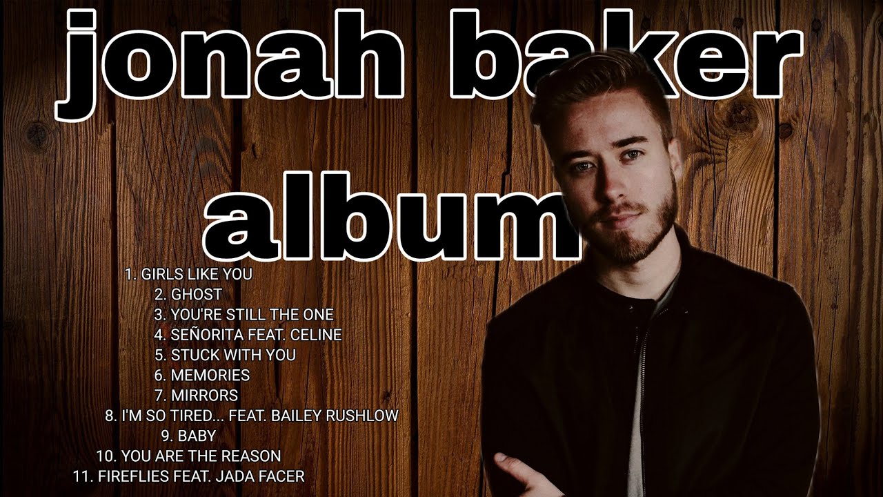 Jonah Baker's 14 Most Loved💞 Acoustic albam 🥰 - YouTube