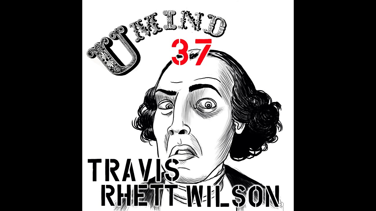 U Mind Ep. 37 Travis Rhett Wilson - YouTube
