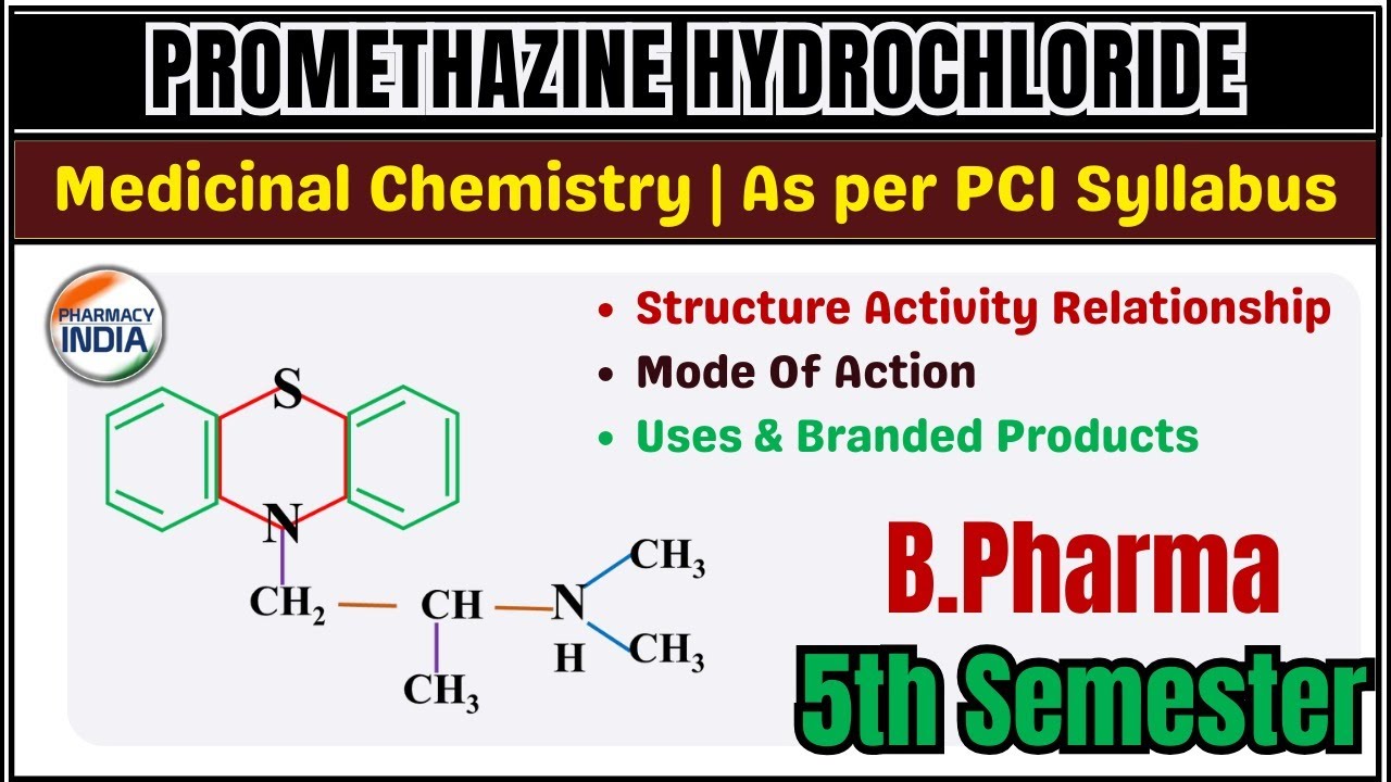 SAR OF PROMETHAZINE HYDROCHLORIDE | B.PHARMA | 5 SEMESTER - YouTube