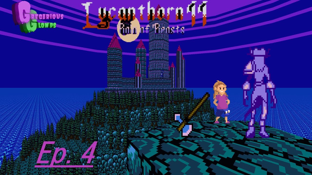 Gregarious Glomps: Lycanthorn I ep.4 "Circle Strafe" - YouTube