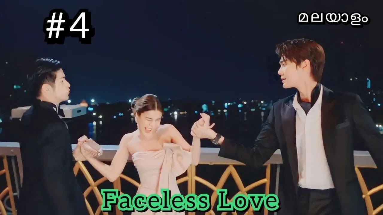 Faceless Love🫶🫶 Part 4 Thaidrama Malayalam Explanation #mdl - YouTube